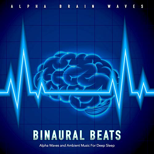 Amazon MusicでAlpha Brain Waves, Binaural Beats & Sleeping Musicの ...
