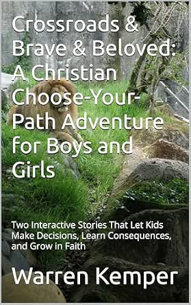 Crossroads & Brave & Beloved: A Christian Choose-Your-Path Adventure ...