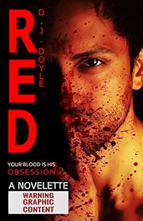 Amazon.com: Red: An Extreme Horror Novelette (Red Extreme Series Book 1 ...