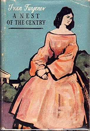 A Nest of the Gentry: Amazon.co.uk: Turgenev, Ivan: Books