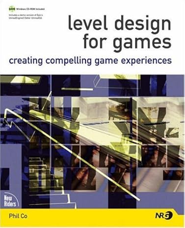 Level Design for Games: Creating Compelling Game... by Co, Phil