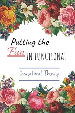 Occupational Therapy gift: Putting The Fun In Functional , therapist ...