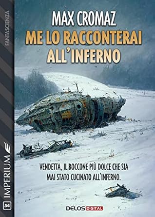 Amazon.co.jp: Me lo racconterai all'inferno (Italian Edition) eBook ...