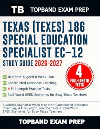 Texas (TExES) 186 Special Education Specialist EC–12 Study Guide 2026 ...
