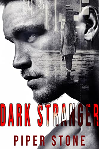 Dark Stranger: A Mafia Stalker Romance (The Edge of Darkness Book 1 ...