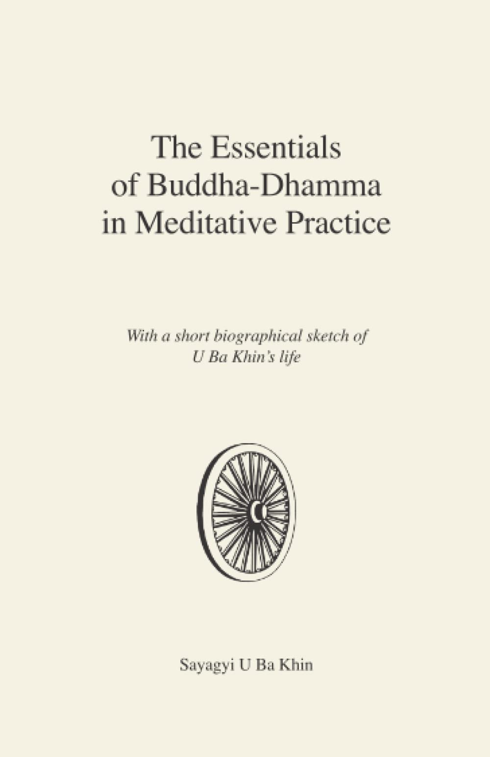 Amazon.com: The Essentials of Buddha-Dhamma in Meditative Practice ...
