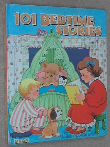 Bumper Book of 101 Bedtime Stories: Williams, Violet M: 9780603052545 ...