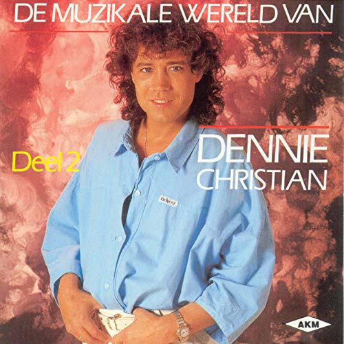 Play De Muzikale Wereld Van Denny Christian - Deel 2 by Denny Christian ...
