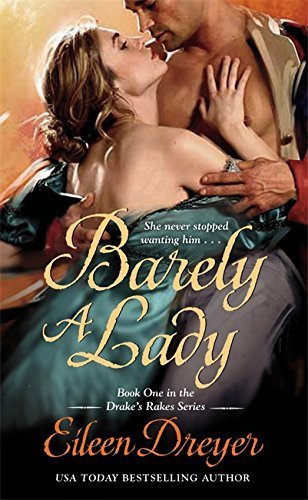 Barely a Lady (The Drake's Rakes series) by Eileen Dreyer (2010-07-01): Eileen Dreyer: Amazon ...