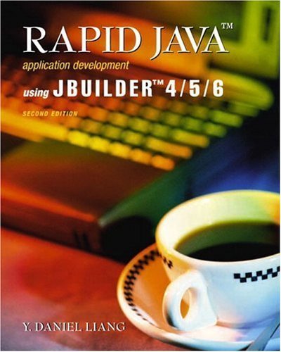 Rapid Java Application Development Using JBuilder 4/5/6 (2nd Edition ...