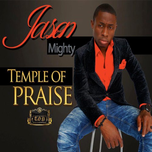 Play Temple of Praise by Jason Mighty on Amazon Music
