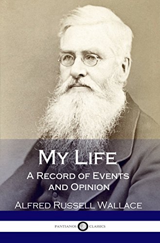 Amazon.com: My Life: A Record of Events and Opinion eBook : Wallace ...