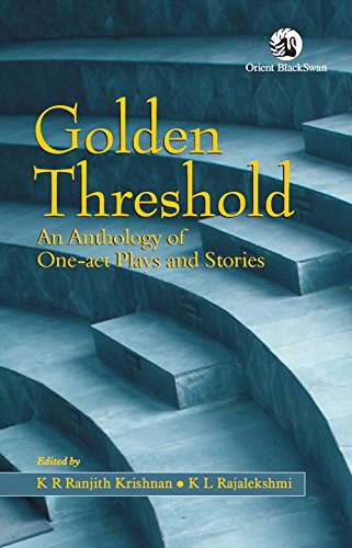 Buy Golden Threshold: An Anthology of One-Act Plays and Stories Book ...
