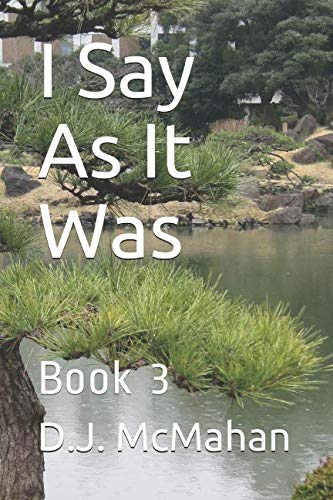 I Say as It Was: Book 3 : Amazon.in: Books