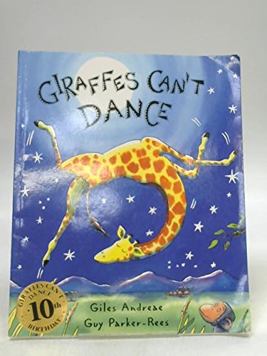 Giraffes Can't Dance : Andreae, Giles, Parker-Rees, Guy: Amazon.es: Libros