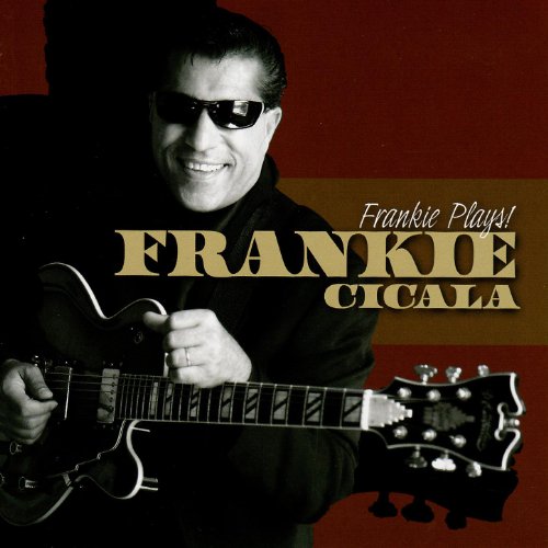 Play Frankie Plays! by Frankie Cicala on Amazon Music