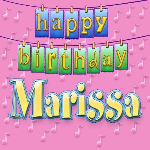 Amazon Music - Ingrid DuMoschのHappy Birthday Marissa - Amazon.co.jp