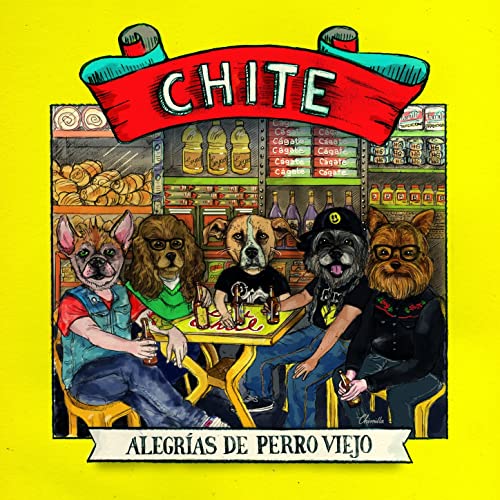 Play Alegrías de Perro Viejo by Chite on Amazon Music