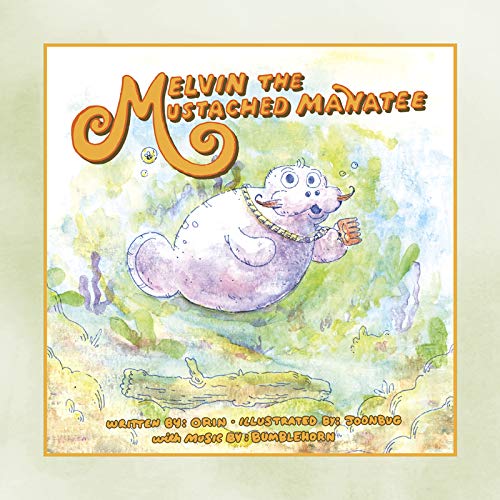 Melvin the Mustached Manatee: Atkins, Orin: 9781684017898: Amazon.com ...