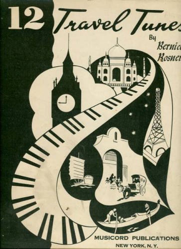 Twelve Travel Tunes (12 Travel Tunes): Bernice Rosner: Amazon.com: Books
