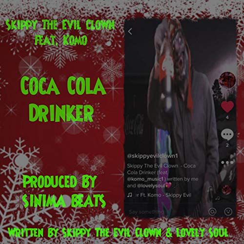 Coca Cola Drinker by Skippy The Evil Clown on Amazon Music - Amazon.com
