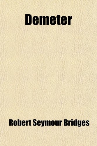 Amazon | Demeter: A Mask | Bridges, Robert Seymour | British & Irish