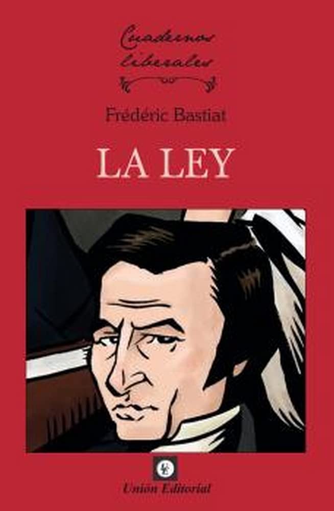 Amazon.fr - LA LEY - Bastiat, Frédérik - Livres