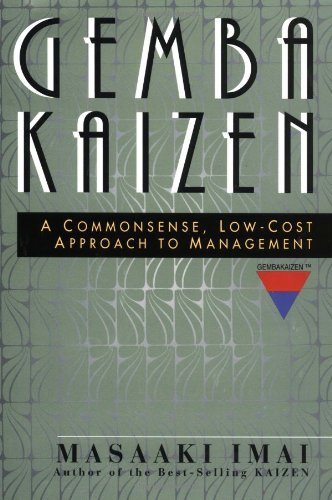 Gemba Kaizen : A Commonsense, Low-Cost Approach to Management, (Intl ...