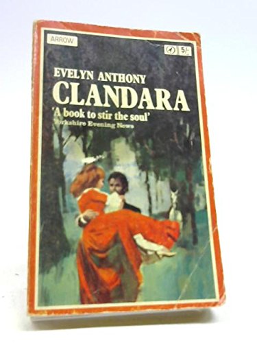 Clandara: Evelyn Anthony: Amazon.com: Books