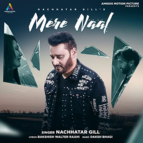 Amazon Music Unlimited - Nachattar Gill 『Mere Naal』