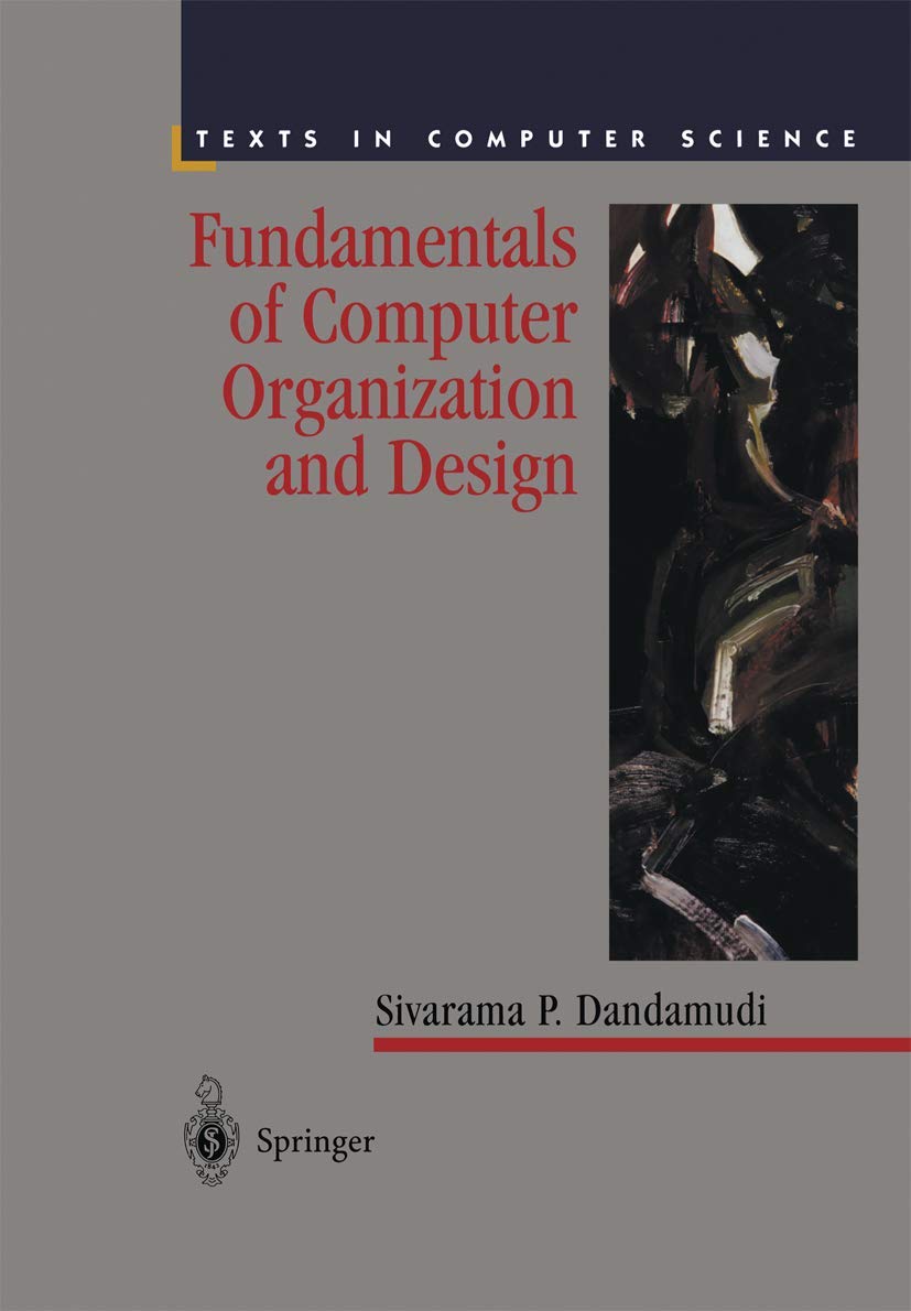 Buy Fundamentals of Computer Organization and Design (Texts in Computer Science) Book Online at ...