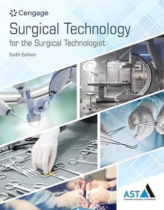 Study Guide for the Association of Surgical Technologists' Surgical ...