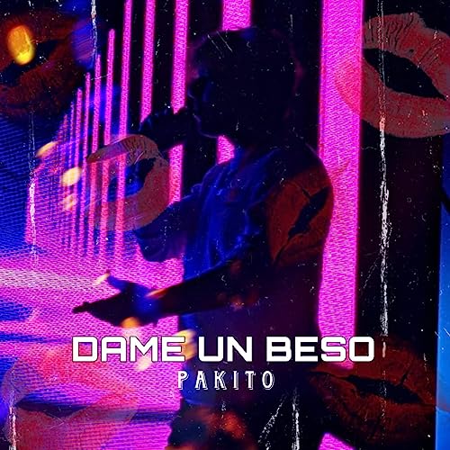 Play Dame Un Beso by Pakito on Amazon Music Unlimited