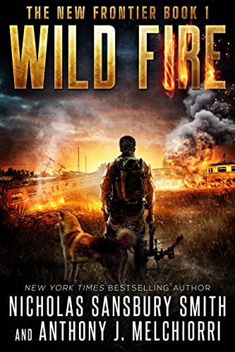 Amazon.com: Wild Fire (New Frontier Book 1) eBook : Smith, Nicholas ...