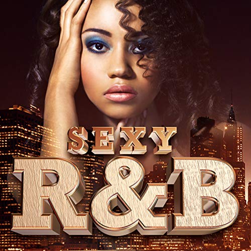 Amazon.com: Sexy R&B [Explicit] : VARIOUS ARTISTS: Digital Music