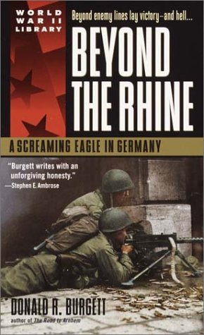 Beyond the Rhine: A Screaming Eagle in Germany (World War II Library ...