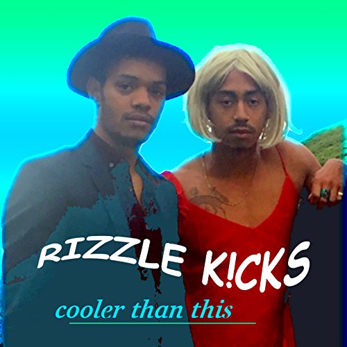 Amazon.com: Cooler Than This : Rizzle Kicks: Digital Music