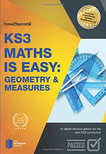 KS3 Maths is Easy: Geometry & Measures: In-depth revision advice for ...