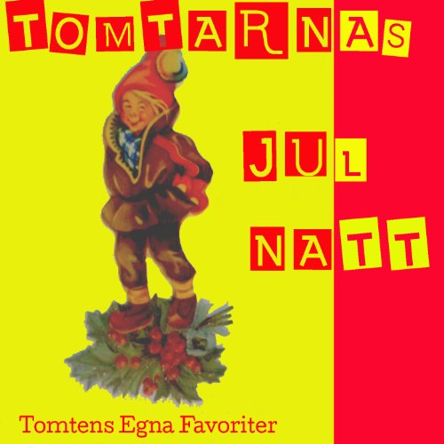 Amazon.com: Tomtarnas julnatt : Tomtens önskeartist: Digital Music