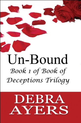 Un-bound (Book of Deceptions): Ayers, Debra: 9781451292480: Amazon.com ...