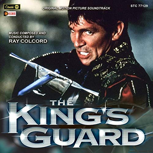 The King's Guard (Original Motion Picture Soundtrack) de Ray Colcord en ...