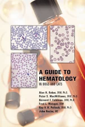 Amazon.com: A Guide to Hematology in Dogs and Cats eBook : MacWilliams ...