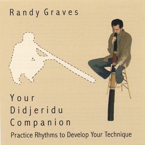 Amazon.com: Your Didjeridu Companion : Randy Graves: Digital Music