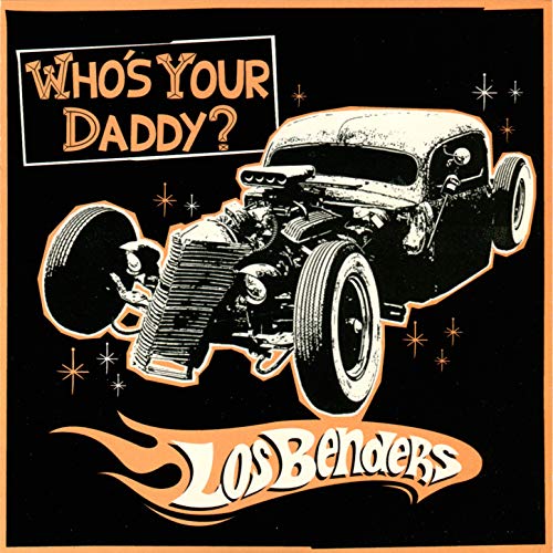 Who's Your Daddy? von Los Benders bei Amazon Music - Amazon.de