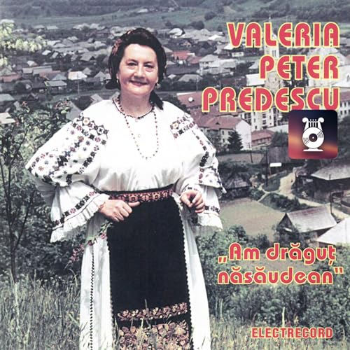 Play Am drăguț năsăudean by Valeria Peter Predescu on Amazon Music