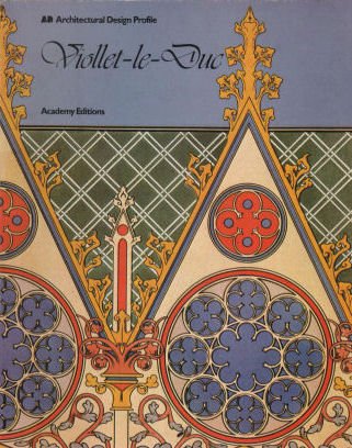 Amazon.com: Eugene Emmanuel Viollet-Le-Duc 1814-1879: Penelope Tarrant ...