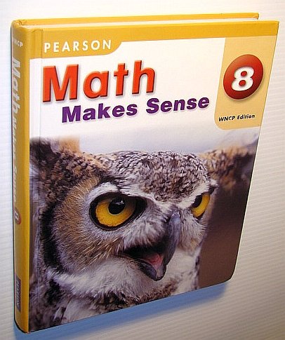 Math Makes Sense 8 WNCP Student Text: Pusic: 9780321496515: Books ...
