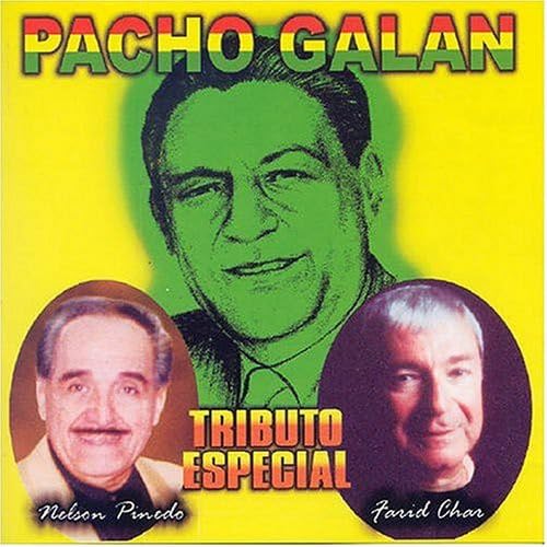 Pacho Galan - Tributo Especial: Nelson Pineiro y Farid - Amazon.com Music