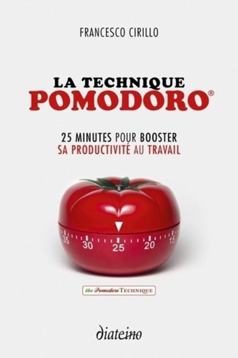 La technique Pomodoro : Cirillo, Francesco, Borgeaud, Emily: Amazon.fr ...