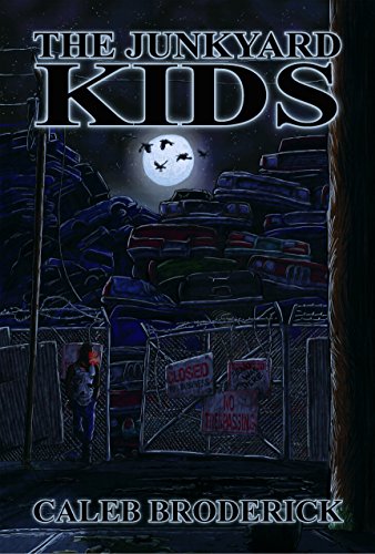 Amazon.com: The Junkyard Kids eBook : Broderick, Caleb: Books